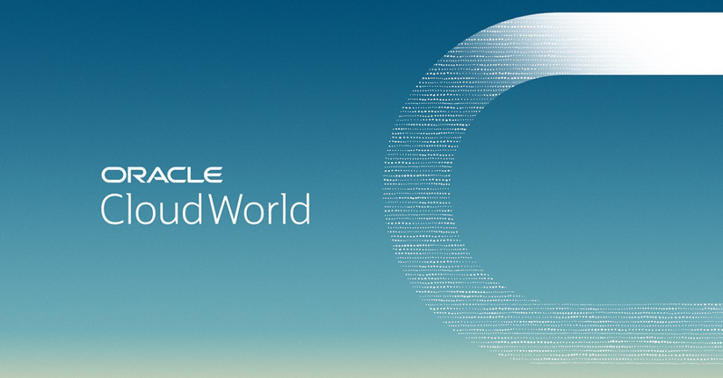 Oracle CloudWorld: conoce las novedades en este resumen